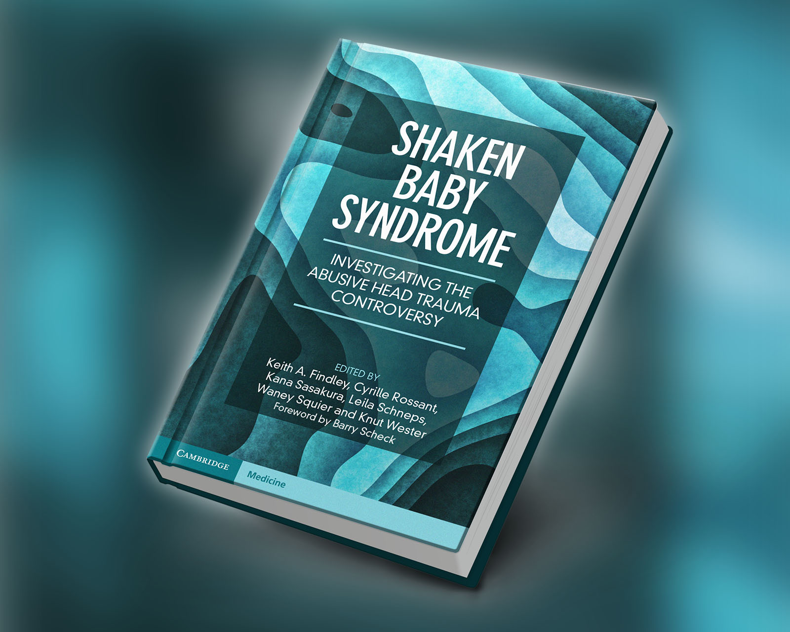 Shaken Baby Syndrome: Investigating the Abusive Head Trauma Controversy